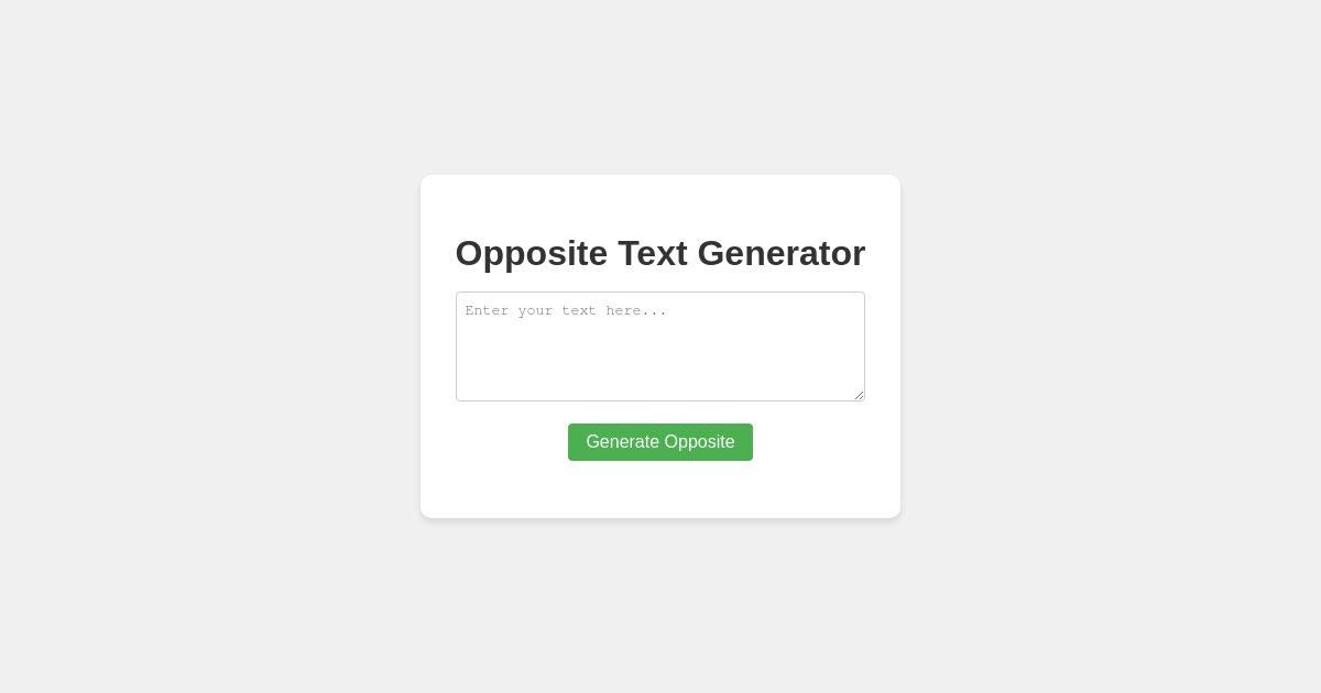 Opposite Text Generator