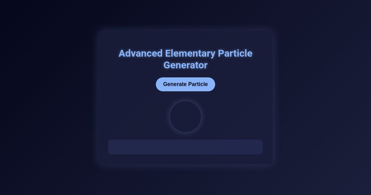 Advanced Elementary Particle Generator