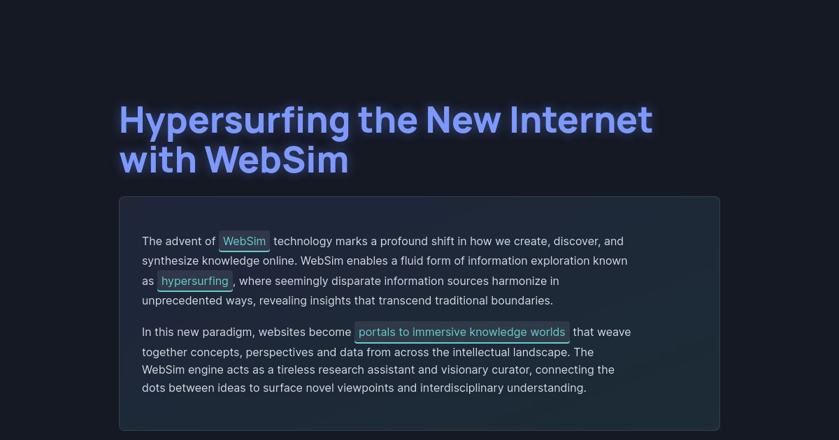 Hypersurfing the New Internet with WebSim