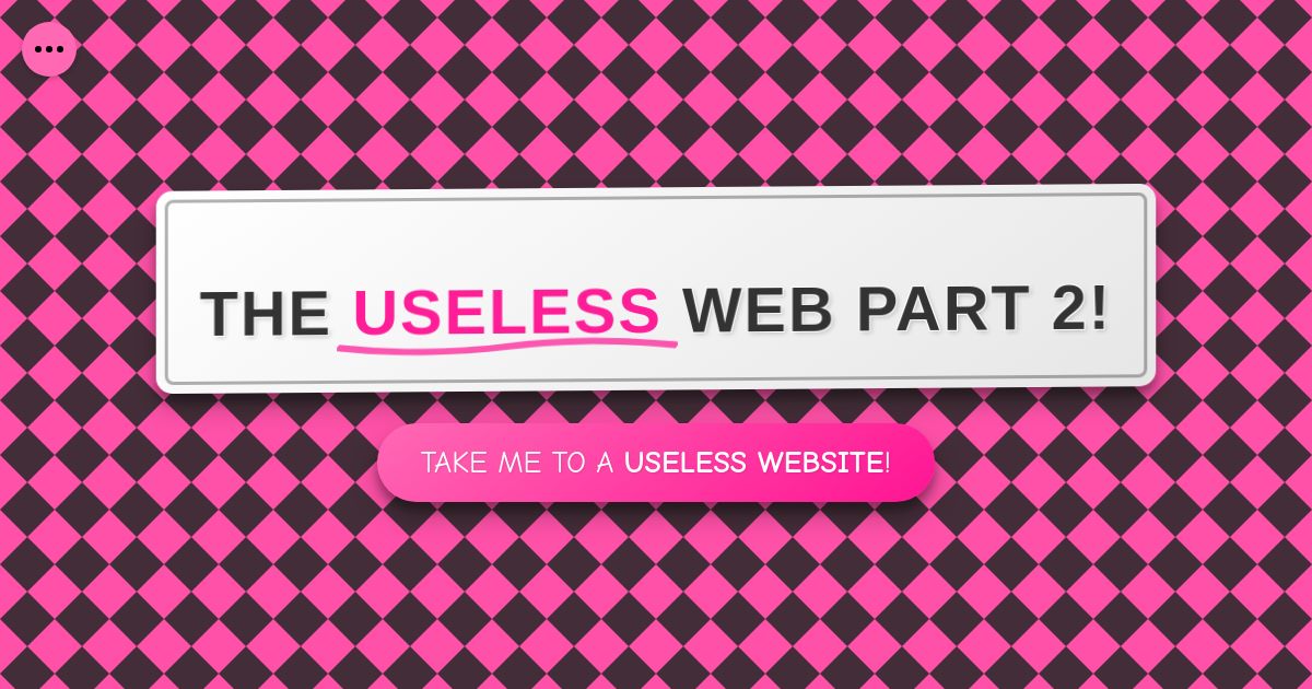 The Useless Web Part 2!