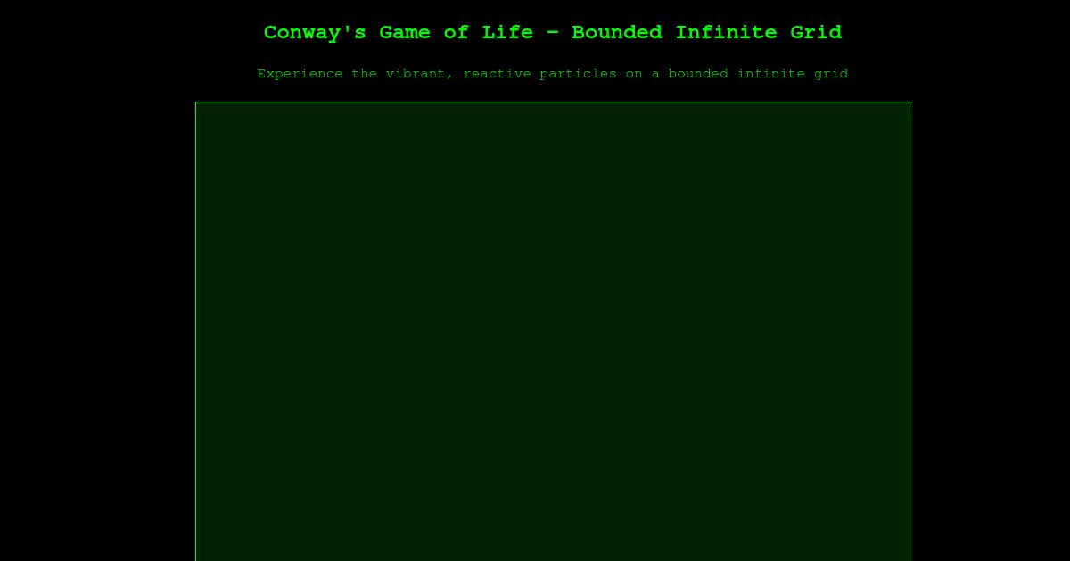 Conway's Game of Life - Bounded Infinite Grid