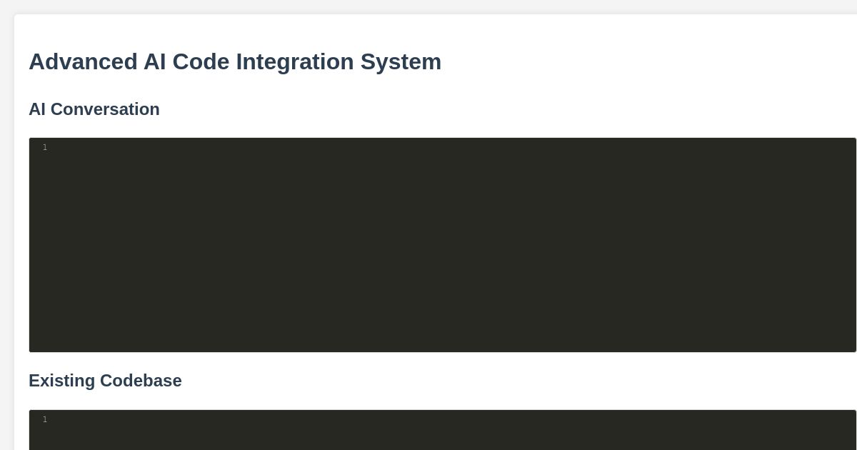 Advanced AI Code Integration System
