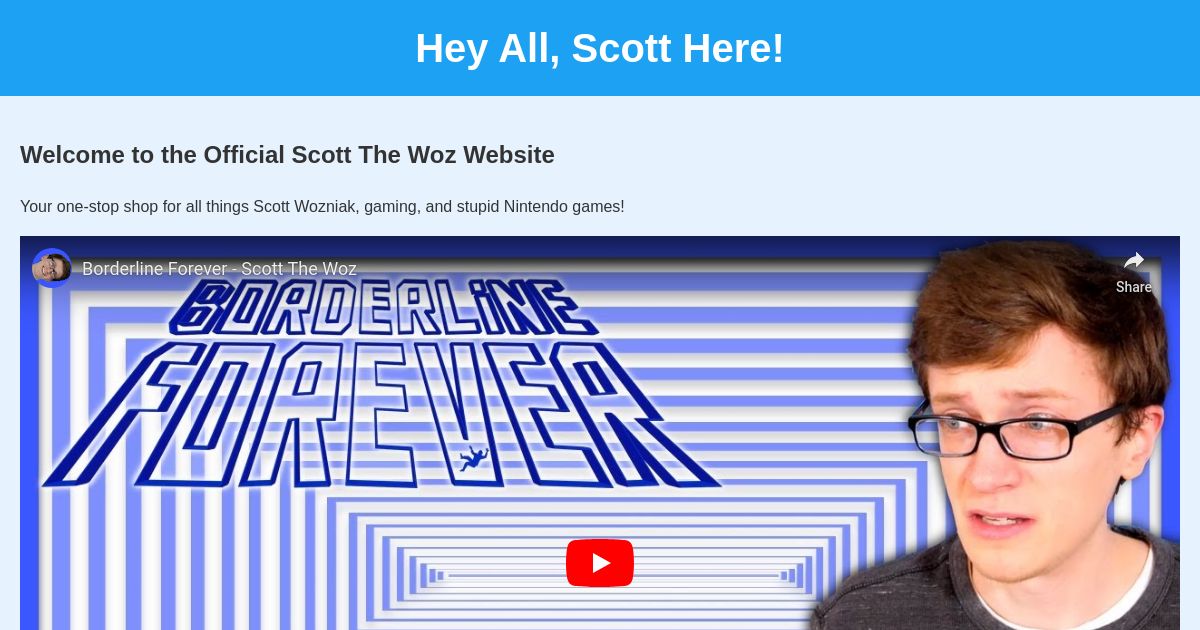 Hey All, Scott Here! - Official Scott The Woz Website