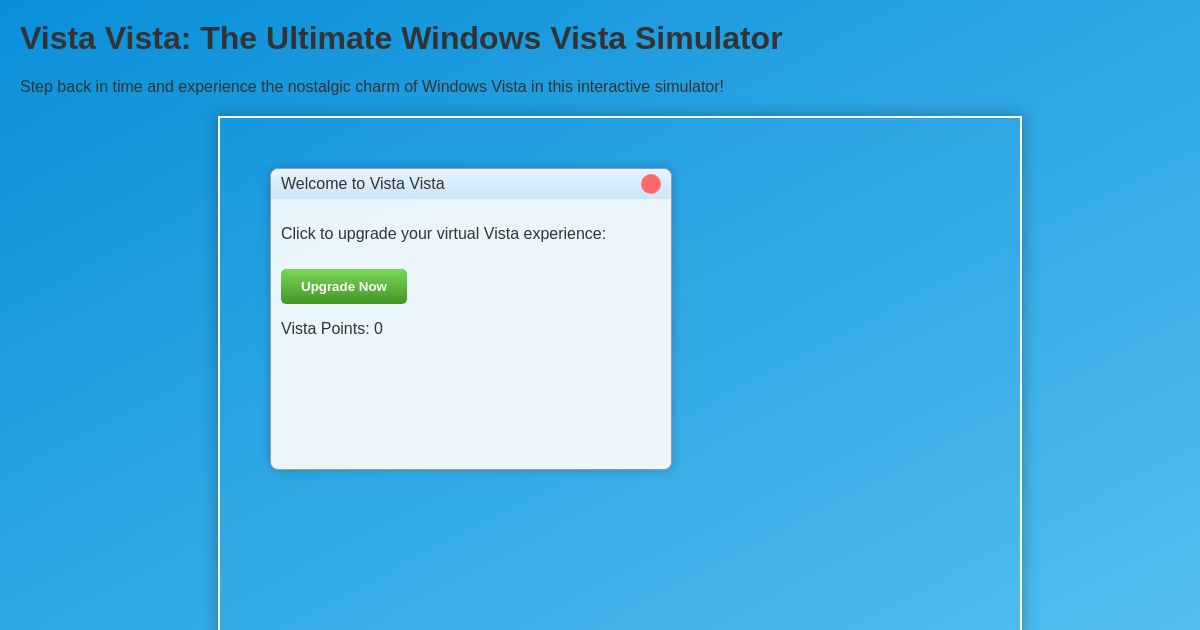 Vista Vista: The Ultimate Windows Vista Simulator