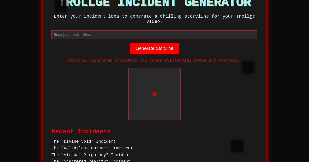 Trollge Incident Generator