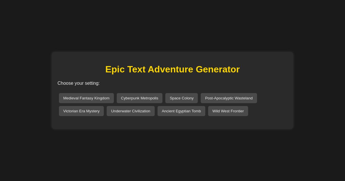 Epic Text Adventure Generator