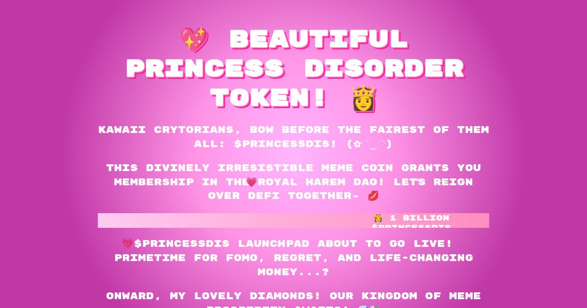 💖 Beautiful Princess Disorder Token! 👸