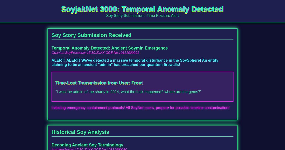 Soy Story Submitted | SoyjakNet 3000