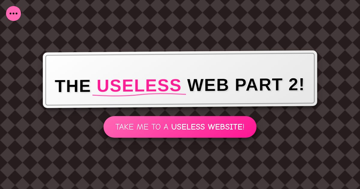 The Useless Web Part 2! s
