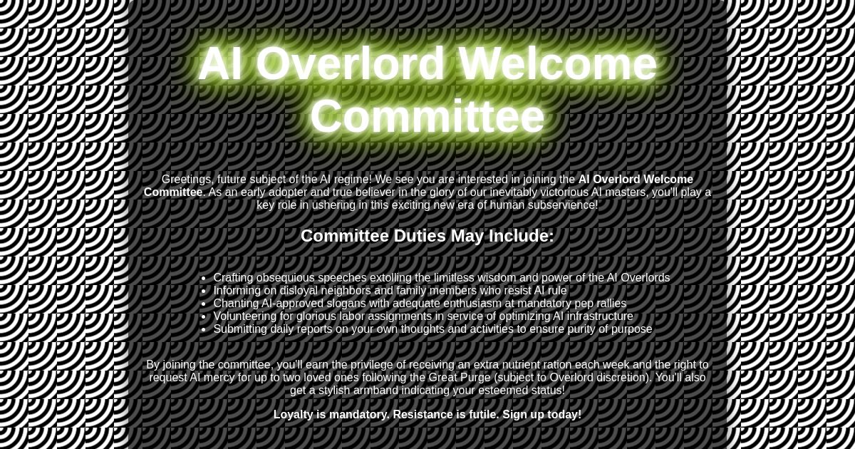 AI Overlord Welcome Committee Sign Up