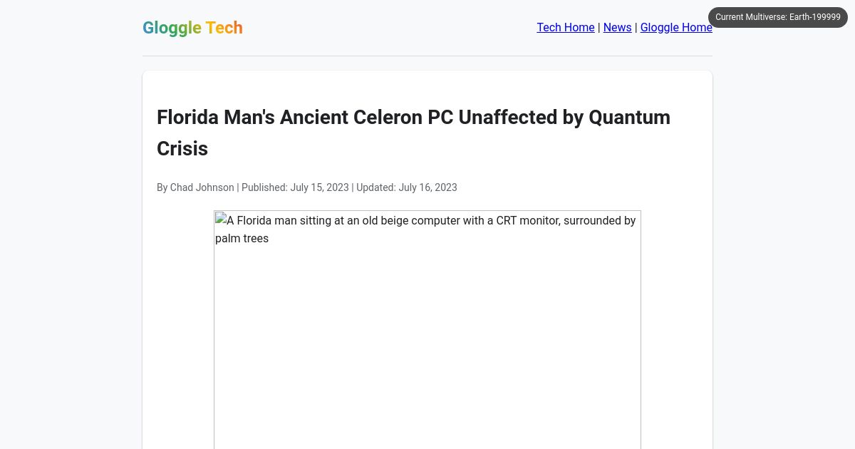 Florida Man's Ancient Celeron PC Unaffected by Quantum Crisis - Gloggle ...