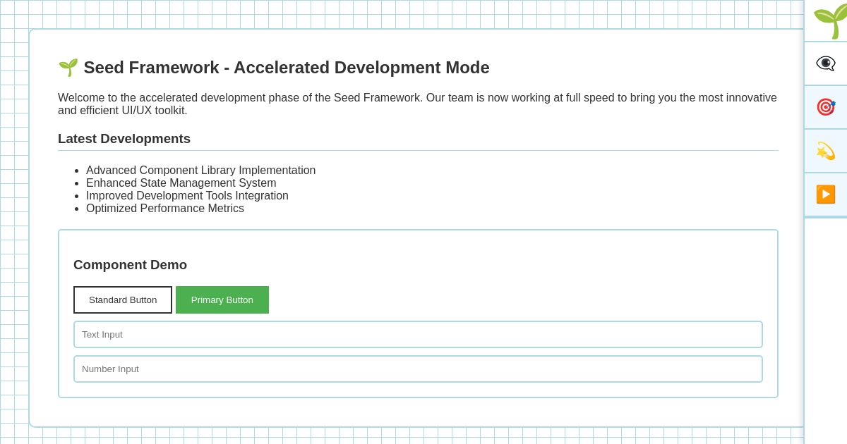 Seed Framework - Accelerated Development Mode