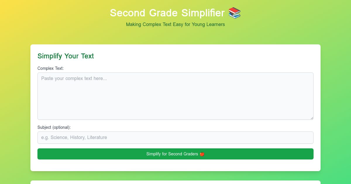 Second Grade Simplifier: Making Complex Text Easy for Young Learners