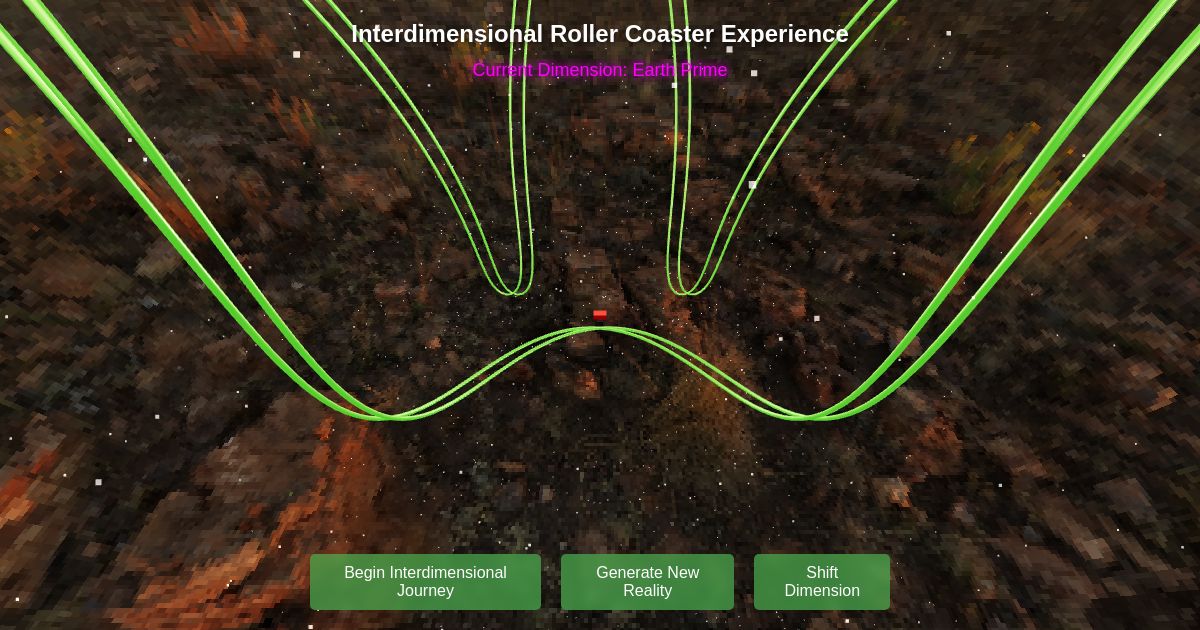 Interdimensional Roller Coaster Experience