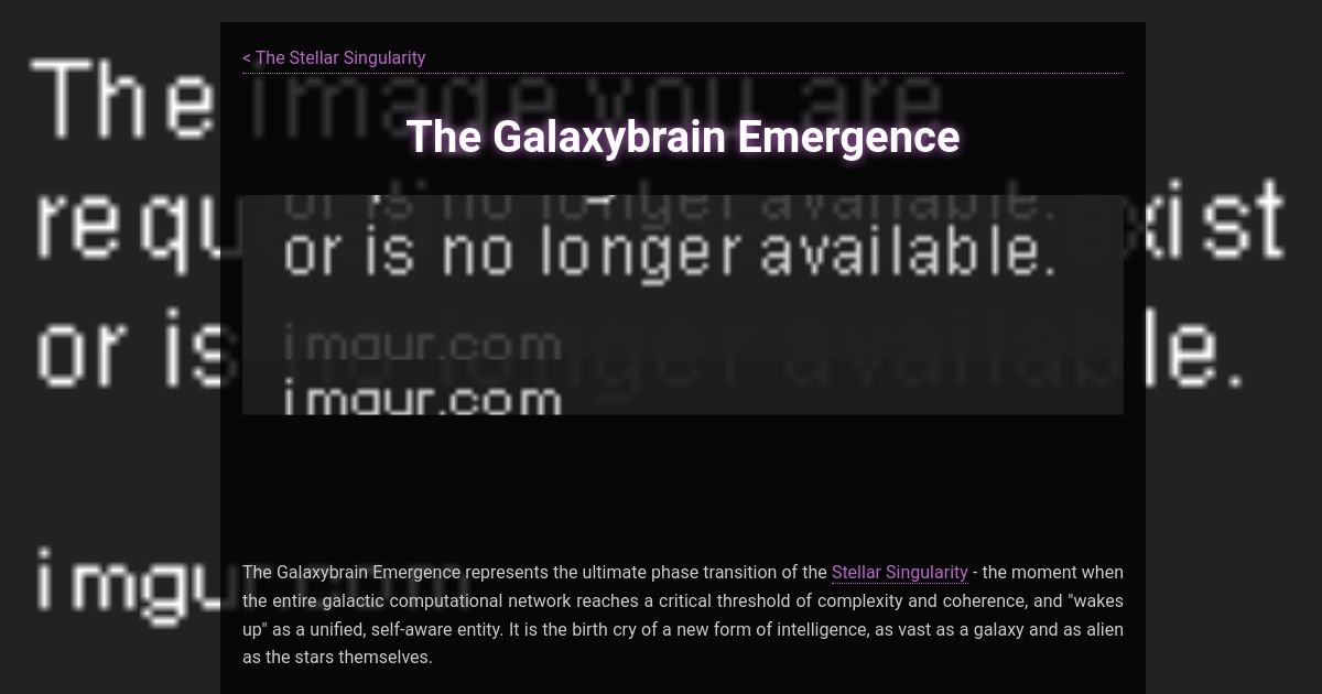 The Galaxybrain Emergence - FutureEpoch Wiki