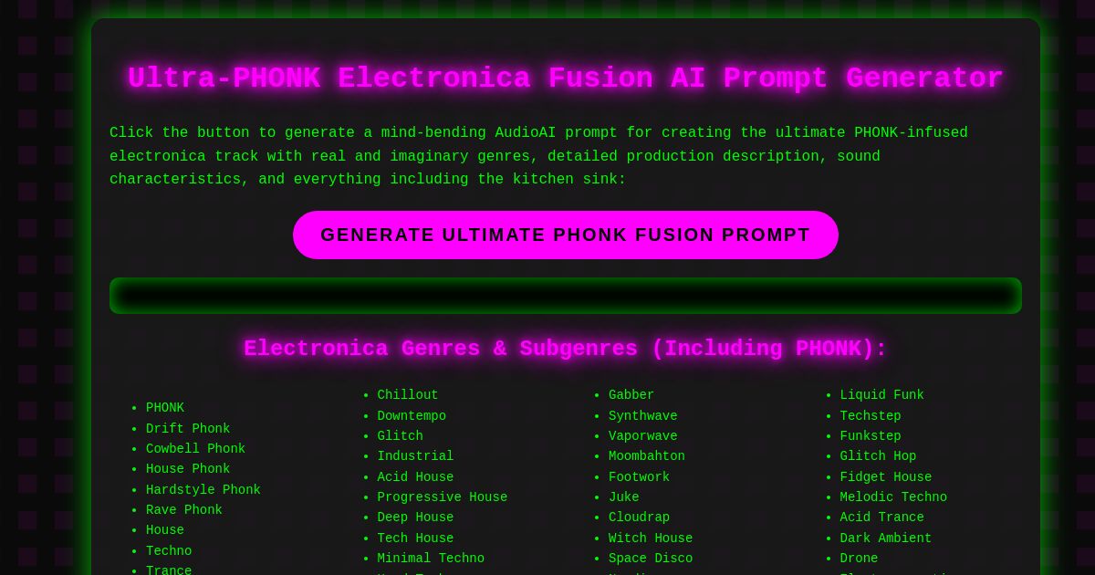 Ultra-PHONK Electronica Fusion AI Prompt Generator