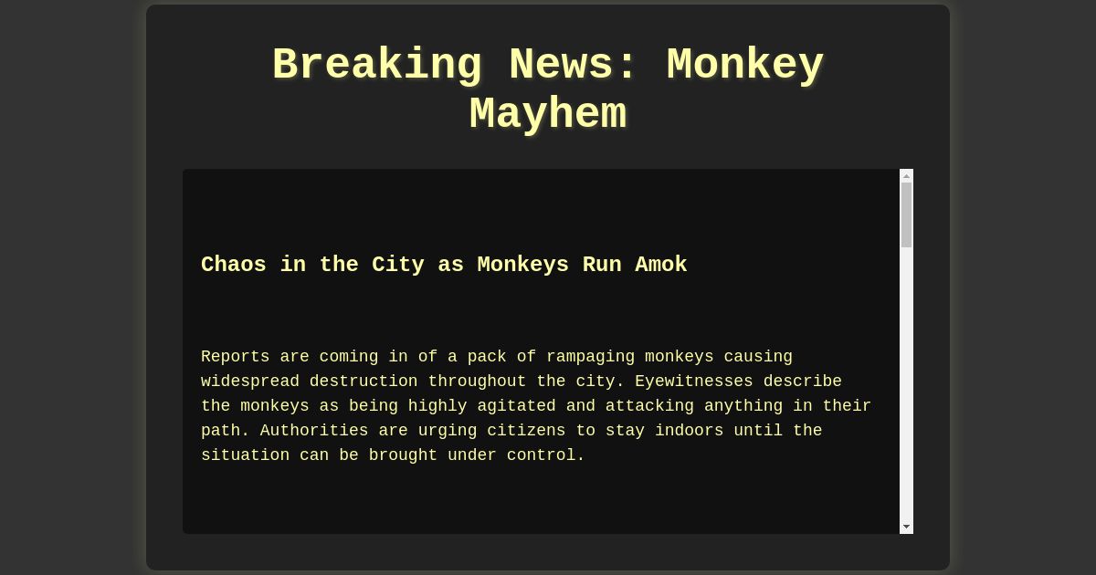 Breaking News: Monkey Mayhem