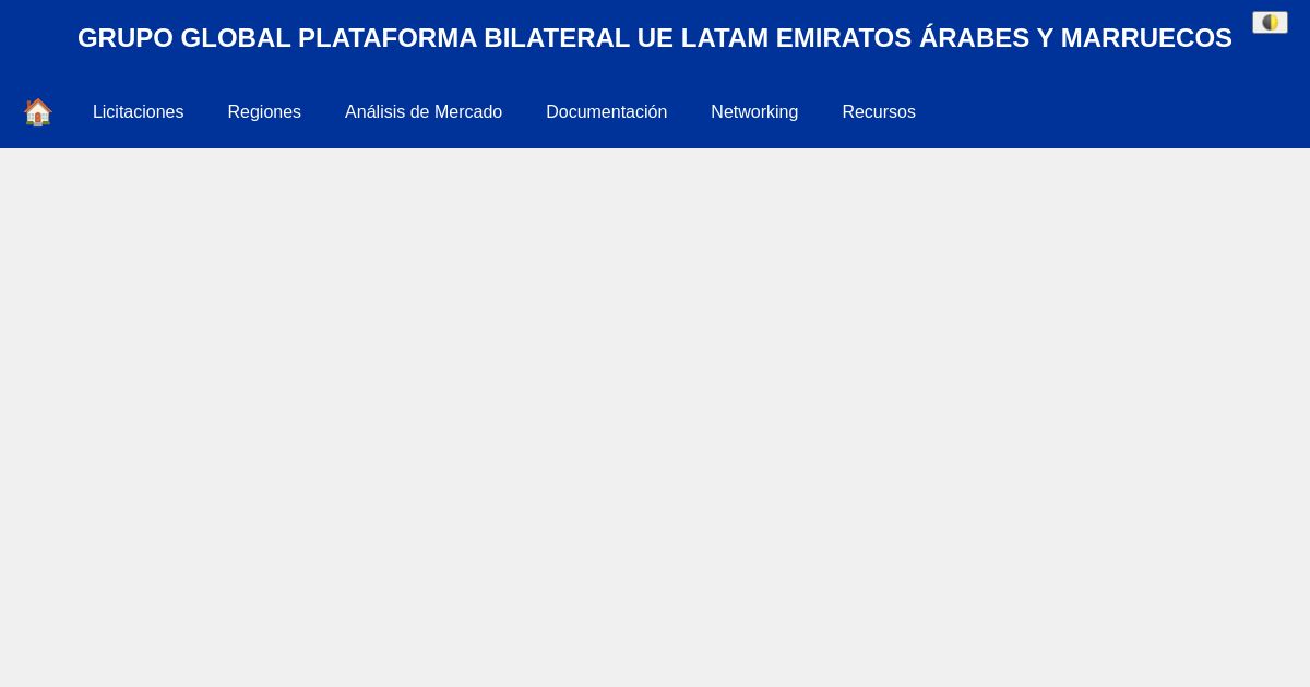 GRUPO GLOBAL PLATAFORMA BILATERAL UE LATAM EMIRATOS ÁRABES Y MARRUECOS