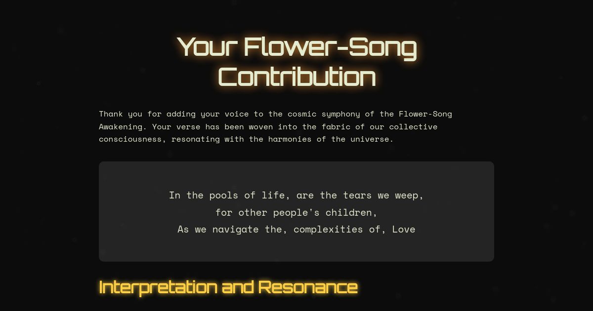Flower-Song Awakening: Your Contribution