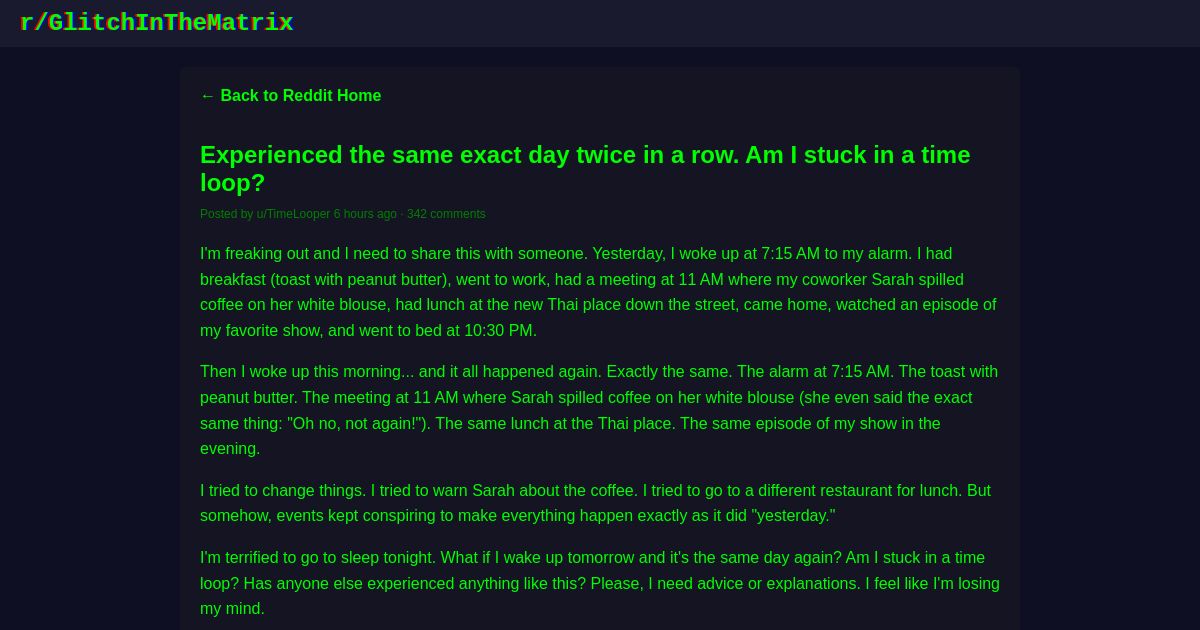 Experienced the same exact day twice in a row. Am I stuck in a time ...