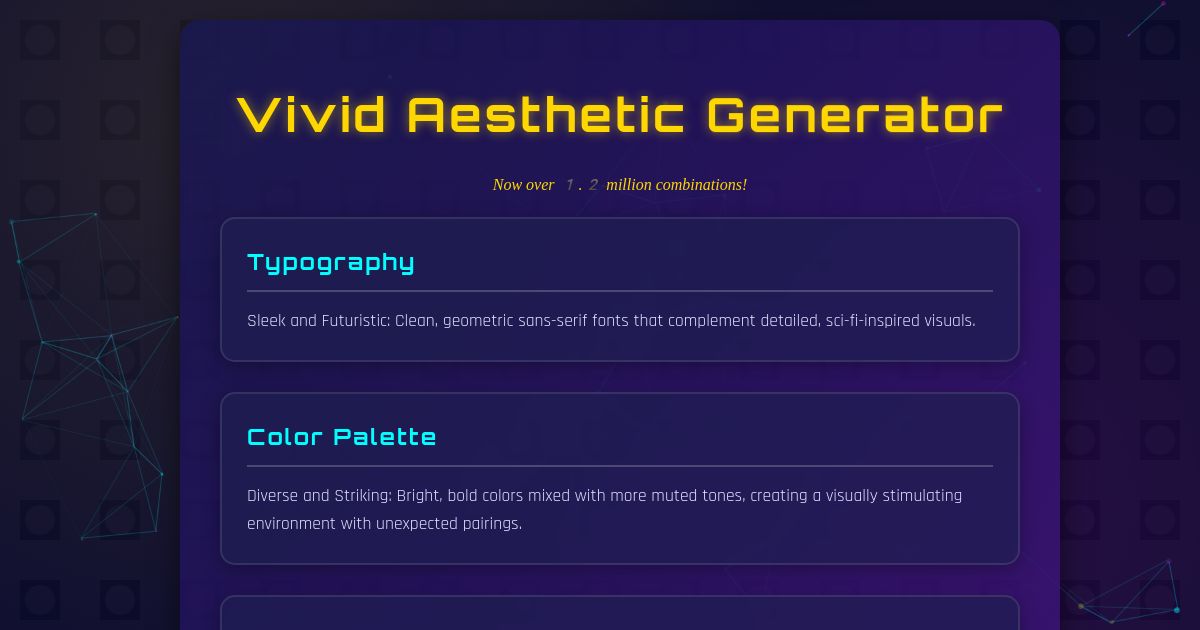 Vivid Aesthetic Generator