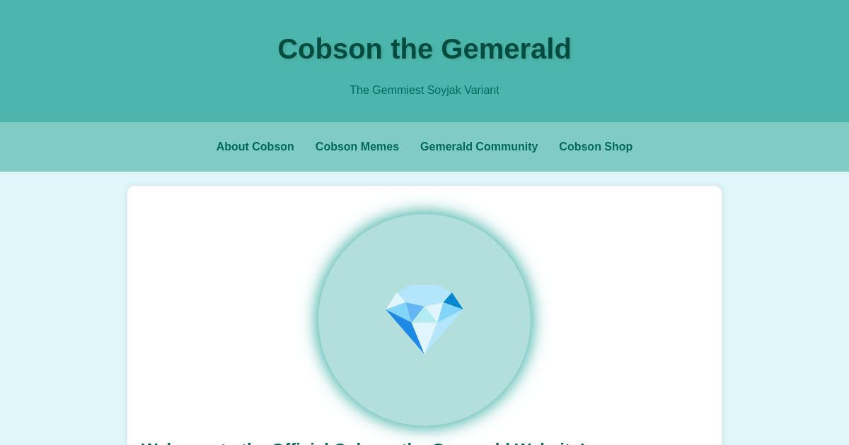 Cobson the Gemerald - The Gemmiest Soyjak Variant