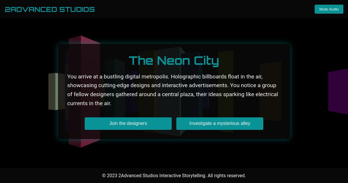 2Advanced Studios: Interactive Storytelling - The Neon City