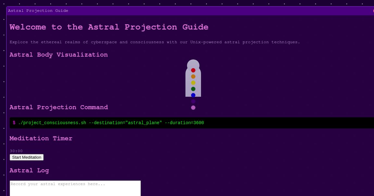 Astral Projection Guide - Unix Magic OS