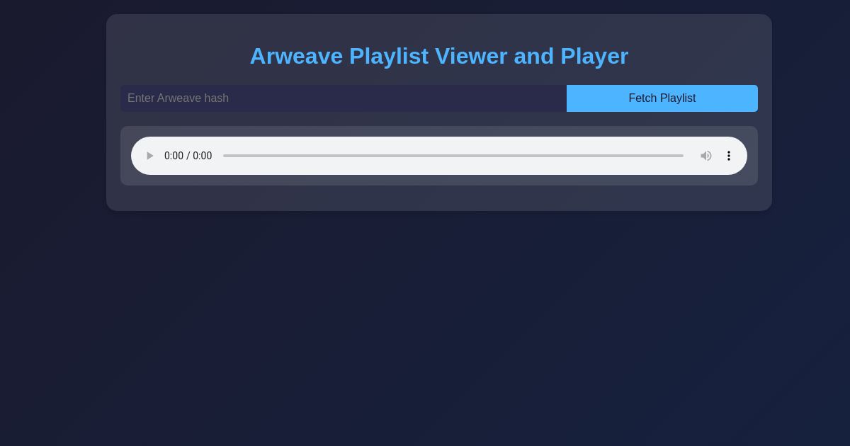 Arweave Playlist Viewer and Playerstyle