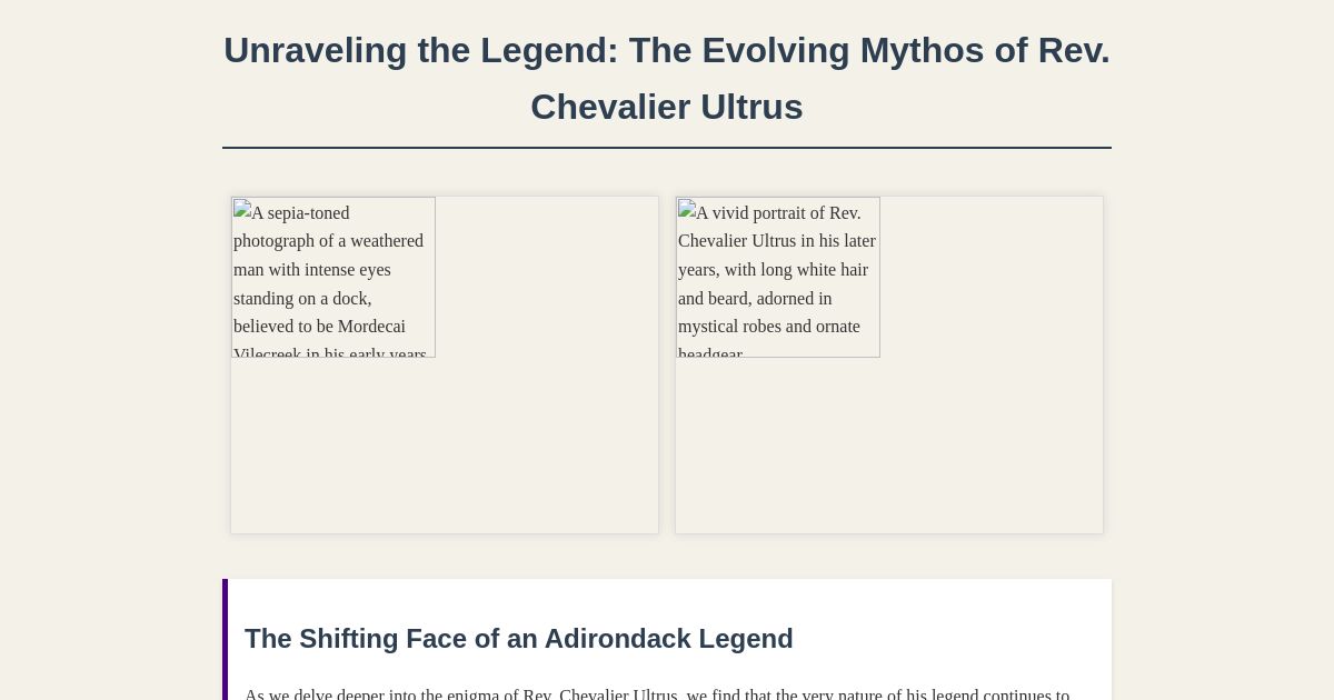 Unraveling the Legend: The Evolving Mythos of Rev. Chevalier Ultrus styl