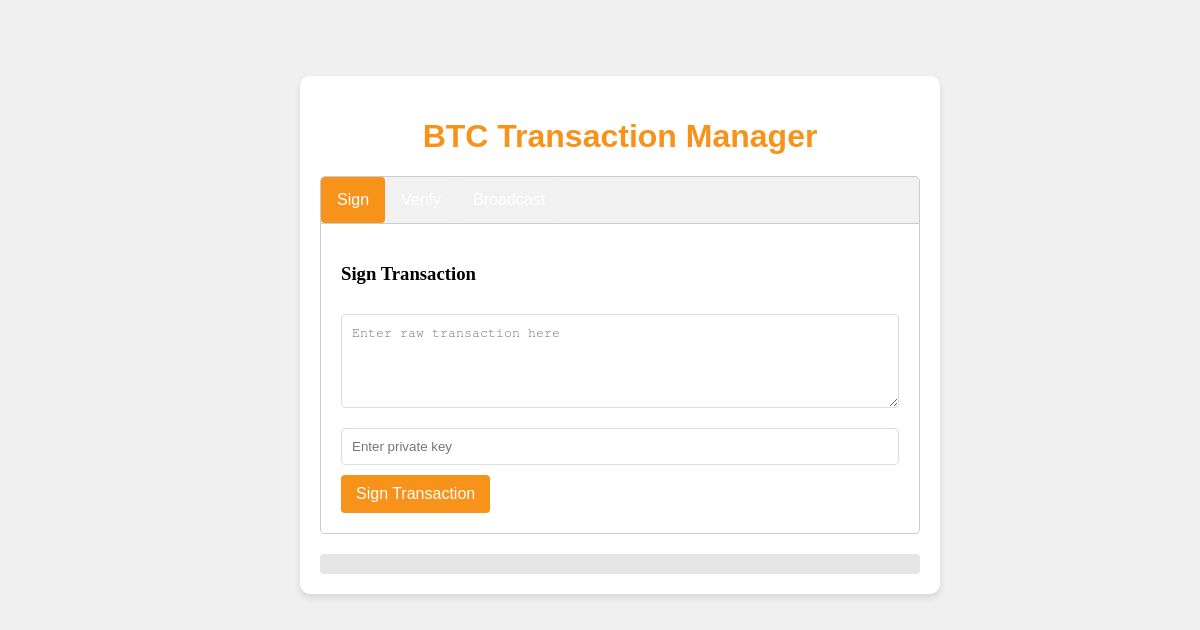 BTC Transaction Signer, Verifier, and Broadcaster