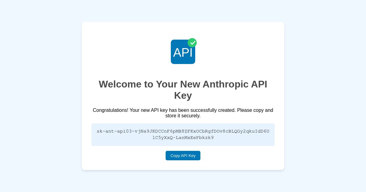 Welcome to Your New Anthropic API Key