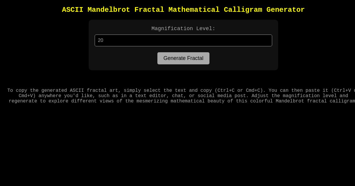 ASCII Mandelbrot Fractal Mathematical Calligram Generator