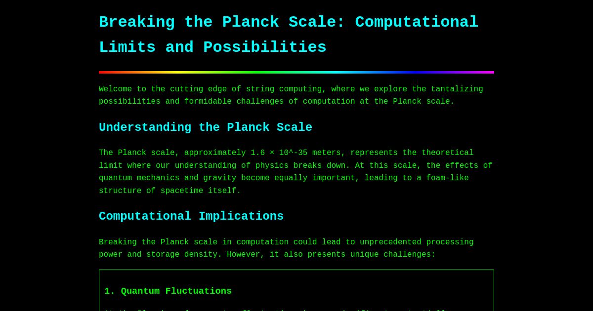 Breaking the Planck Scale: Computational Limits and Possibilities